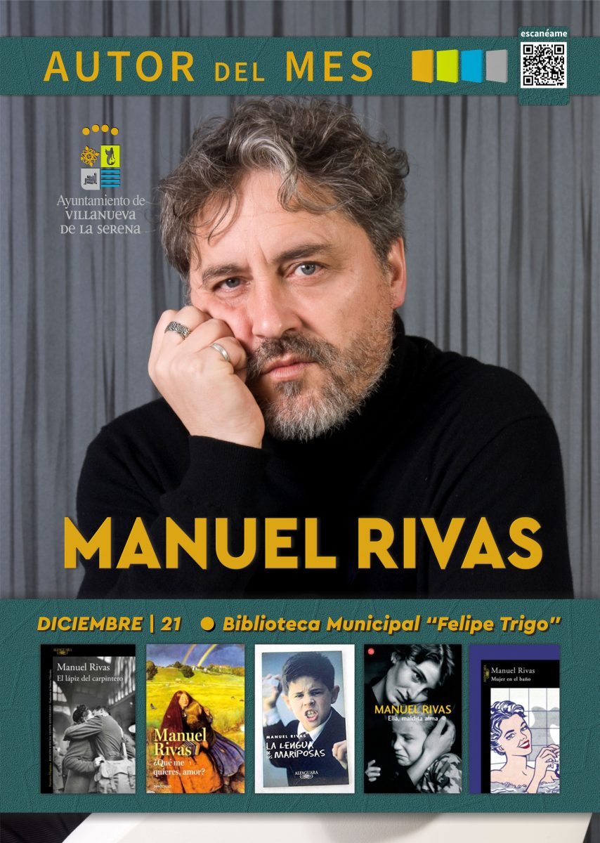 Manuel Rivas, autor del mes de diciembre de la Biblioteca Felipe Trigo ...
